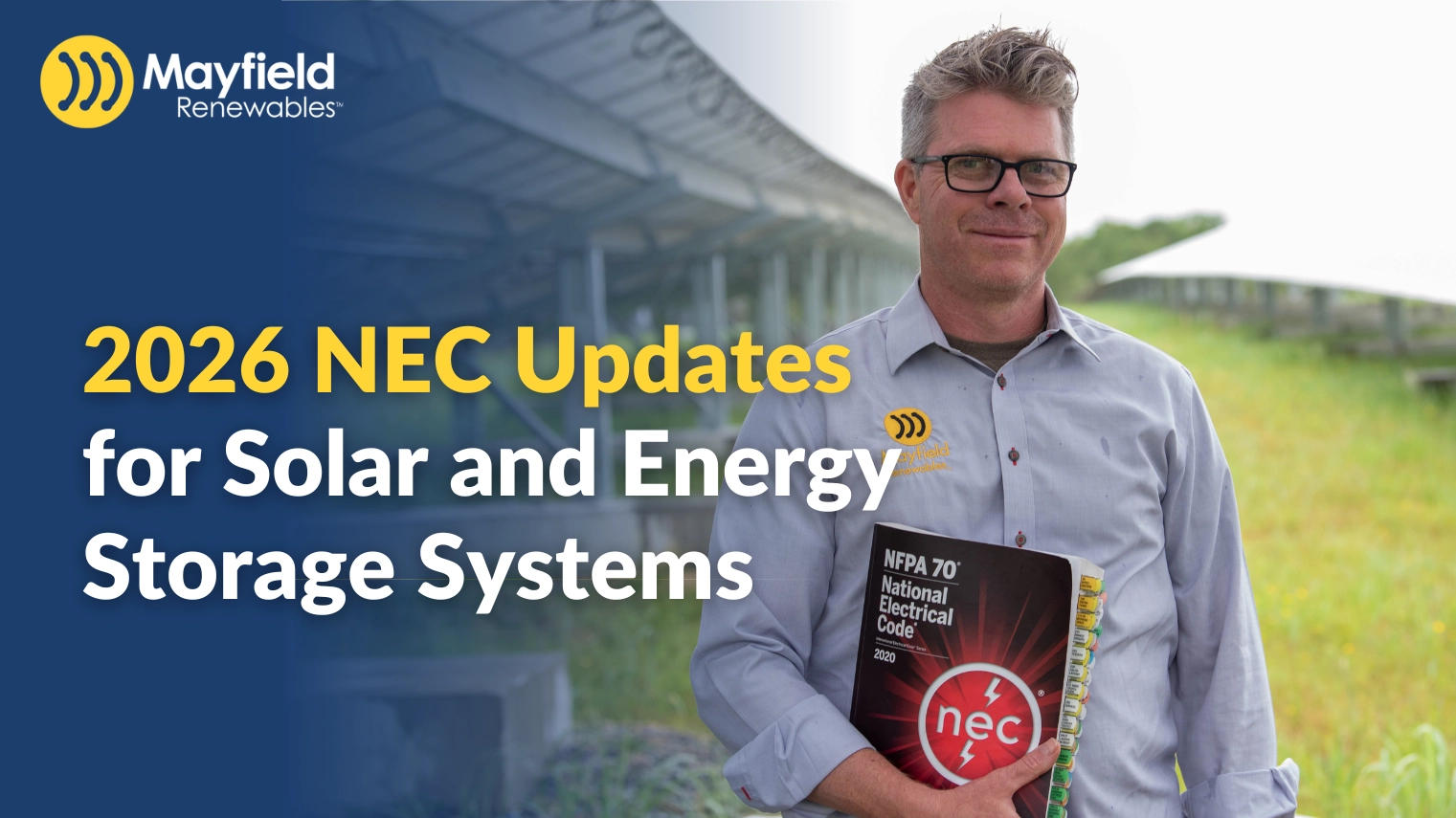 2026 NEC Updates for Solar and Energy Storage Systems — Mayfield Renewables